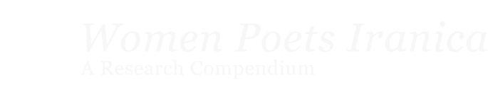 Women Poets Iranica | A Digital Research Compendium